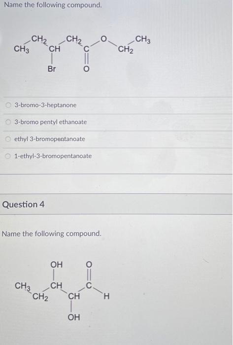 Solved Name the following compound. CI CH2 CH3 CH CH3 methyl | Chegg.com