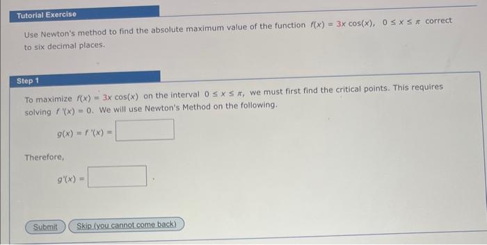 Solved Tutorial Exercise Use Newton's method to find the | Chegg.com
