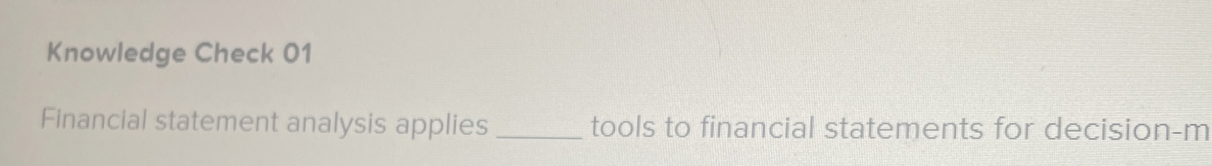 Solved Knowledge Check 01Financial statement analysis | Chegg.com