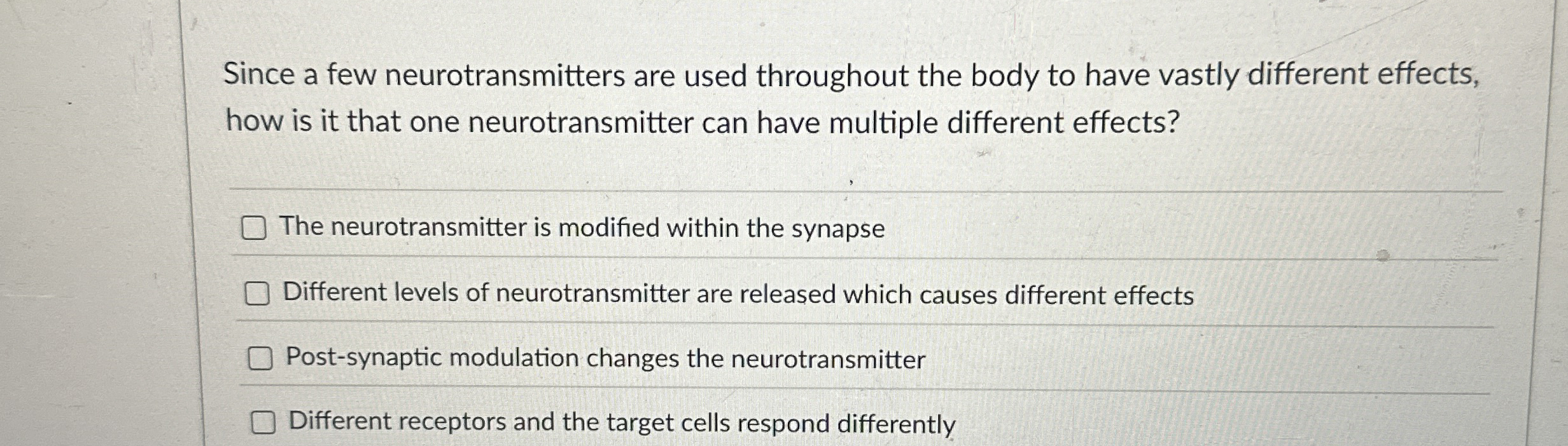 Solved Since a few neurotransmitters are used throughout the | Chegg.com