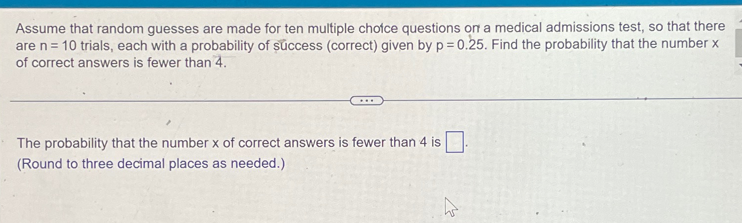 Solved Assume that random guesses are made for ten multiple | Chegg.com
