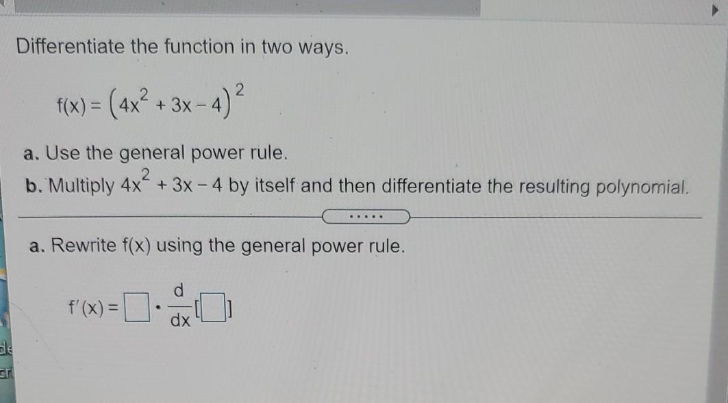 Solved Differentiate the function in two ways. f(x) = (4x² + | Chegg.com