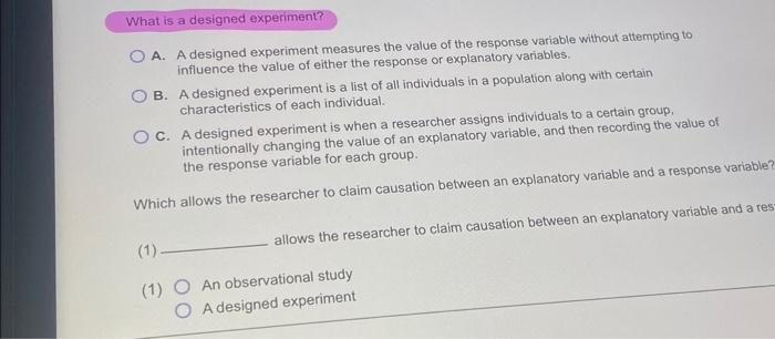 Solved What is a designed experiment? A. A designed | Chegg.com