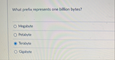 Solved What prefix represents one billion | Chegg.com