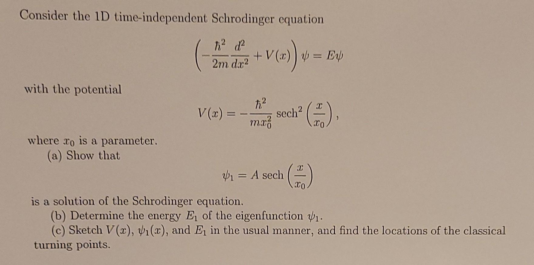 Solved Consider the ID time-independent Schrodinger equation | Chegg.com