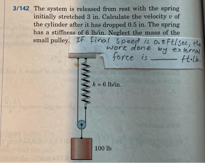 Solved 3/142 The system is released from rest with the | Chegg.com