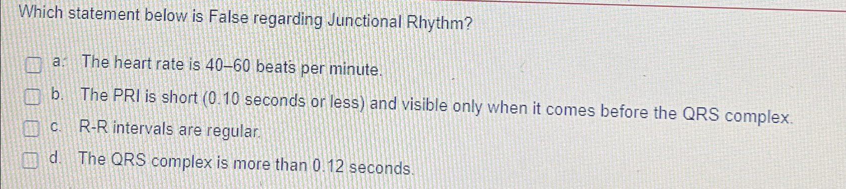 Solved Which statement below is False regarding Junctional | Chegg.com