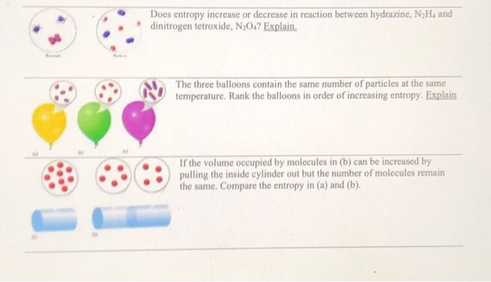 Solved 1. Consider factors affecting entropy Two batloons | Chegg.com