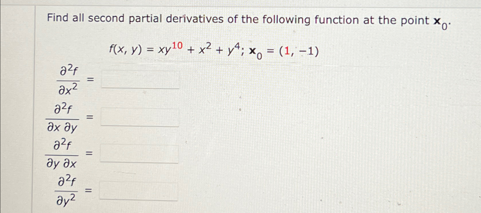 Solved Find all second partial derivatives of the following | Chegg.com