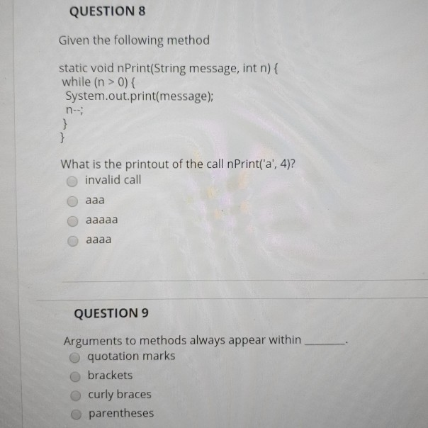 Solved QUESTION 8 Given the following method static void | Chegg.com