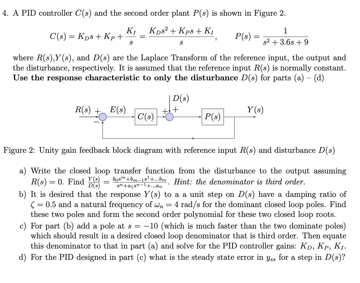 Solved 4. A PID controller C(s) and the second order plant | Chegg.com