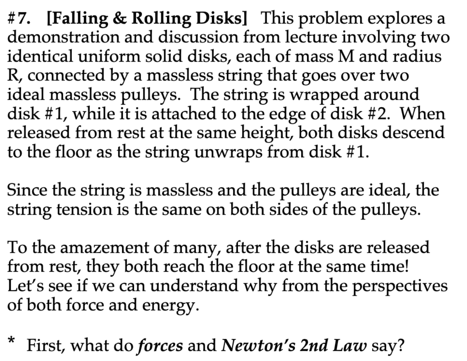 Solved \# 7. [Falling \& Rolling Disks] ﻿This problem | Chegg.com