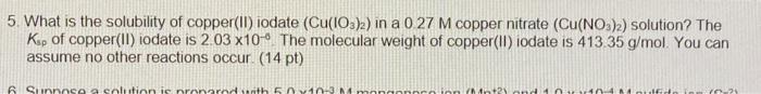Solved 5. What is the solubility of copper(II) iodate | Chegg.com