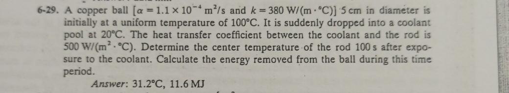 Solved 6-29. ﻿A copper ball and [:k=380Wm*°C | Chegg.com