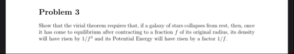Solved Problem 3show That The Virial Theorem Requires That