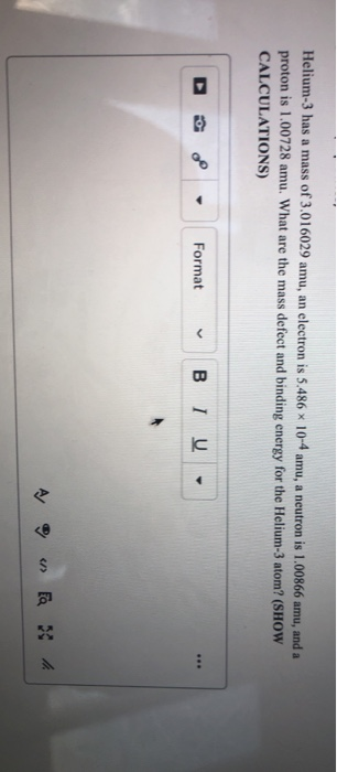 Solved Helium-3 has a mass of 3.016029 amu, an electron is | Chegg.com