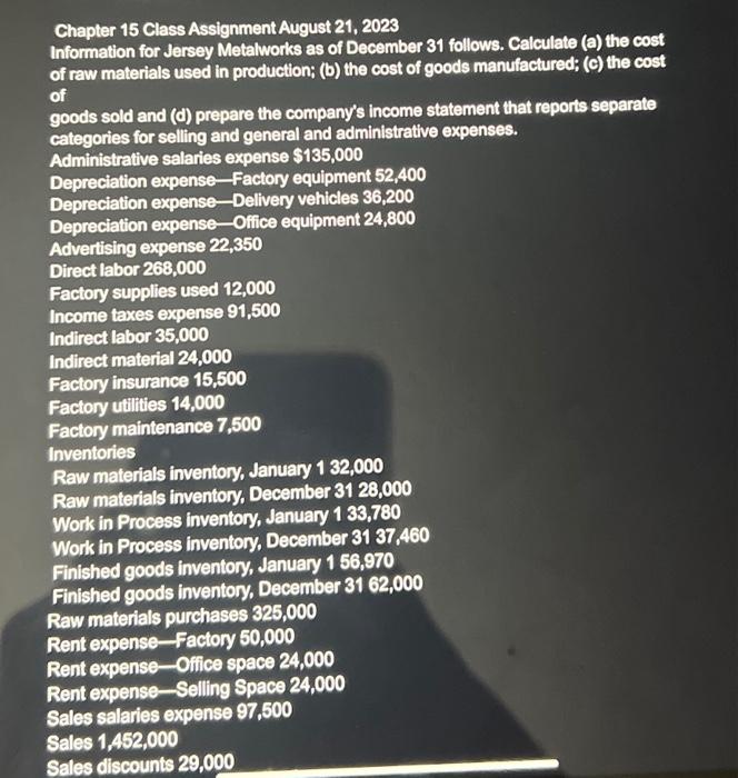 Solved Chapter 15 Class Assignment August 21, 2023 | Chegg.com