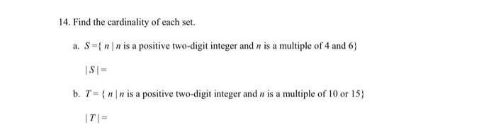 Solved 14. Find the cardinality of each set. a. S={n∣n is a | Chegg.com