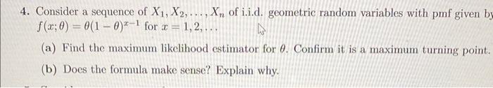 Solved Consider a sequence of X1,X2,…,Xn of i.i.d. geometric | Chegg.com
