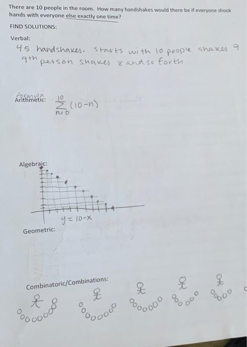 Solved There are 10 people in the room. How many handshakes | Chegg.com