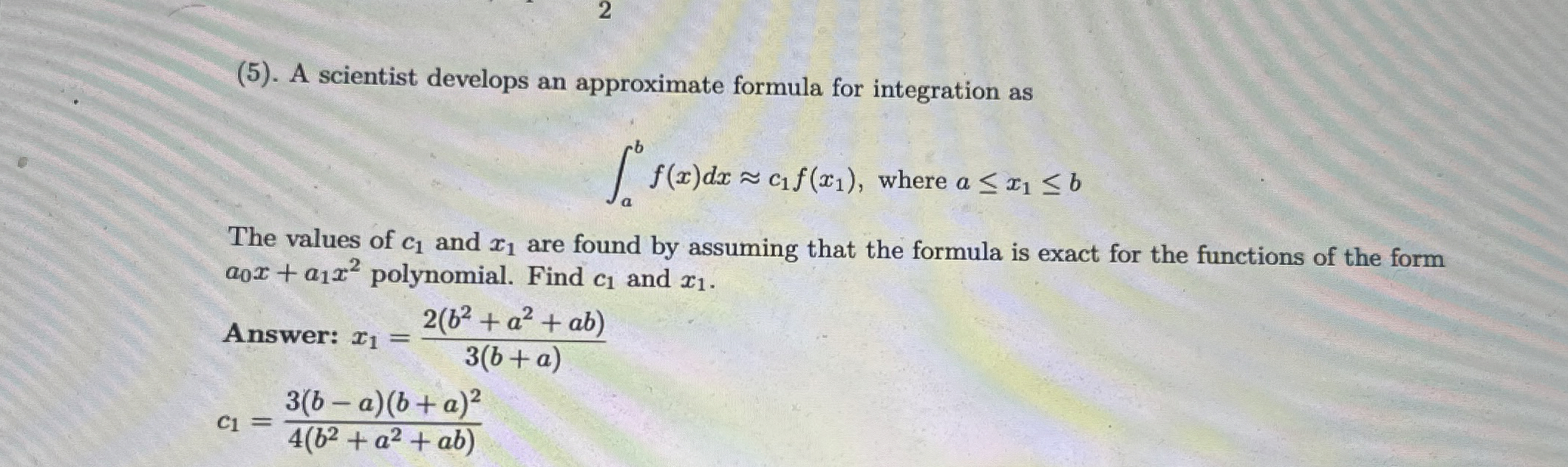 Solved (5). ﻿A scientist develops an approximate formula for | Chegg.com