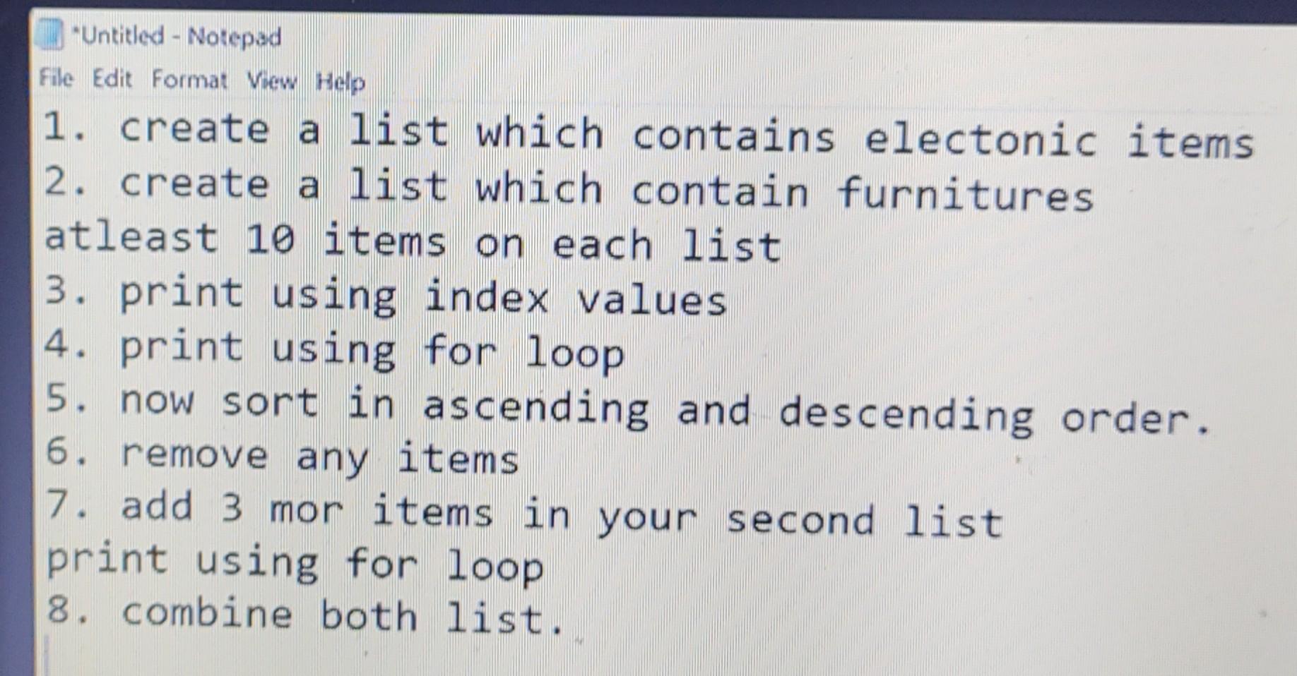 Solved file Edit format View Help 1. create a list which | Chegg.com