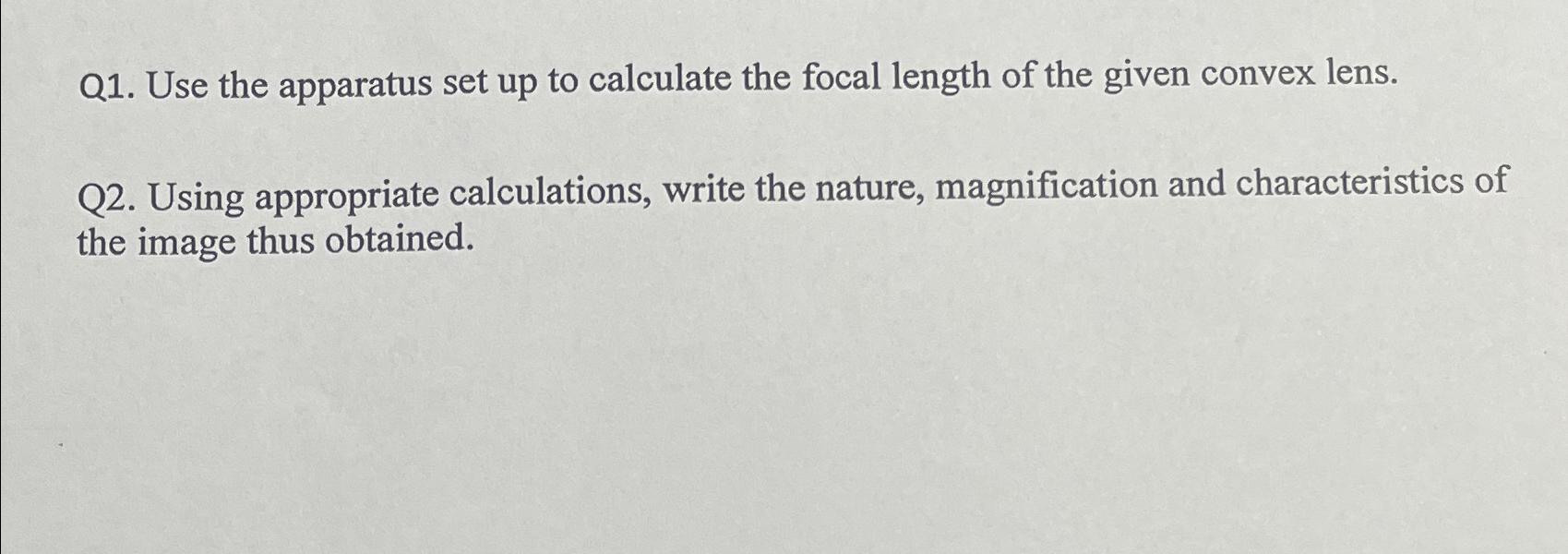 Q1. ﻿Use the apparatus set up to calculate the focal | Chegg.com