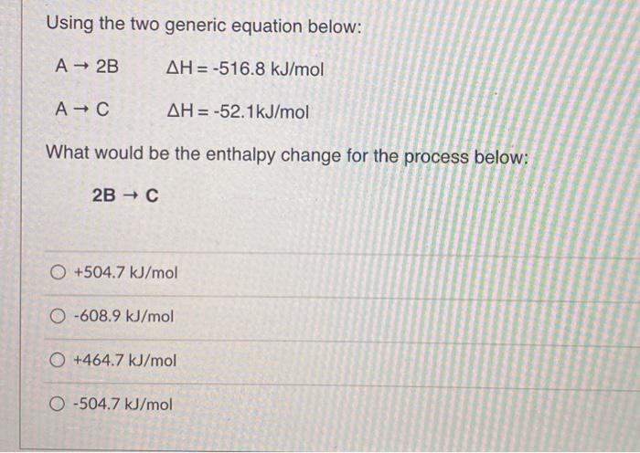 Solved Using the two generic equation below: A 2B AH = | Chegg.com