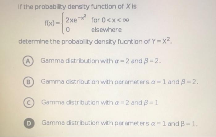 Solved If the probability density function of X is | Chegg.com