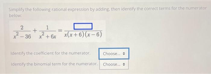 Solved Simplify the following rational expression by adding, | Chegg.com