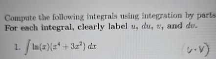 [Solved]: Compute the following integrals using integration