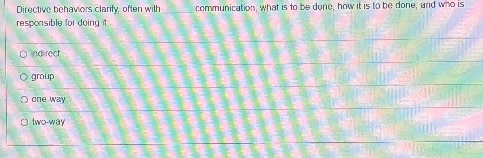 Solved Directive behaviors clarify, often with | Chegg.com