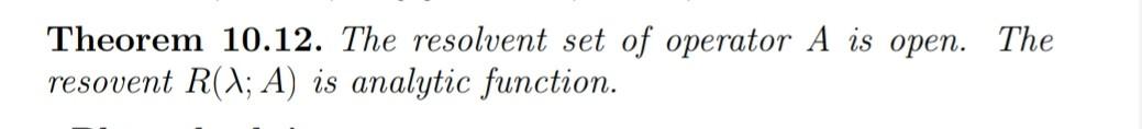 Solved Theorem 10.12. The resolvent set of operator A is | Chegg.com