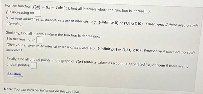 Solved For the function f(x)=8x+2sin(x), find all intervals | Chegg.com