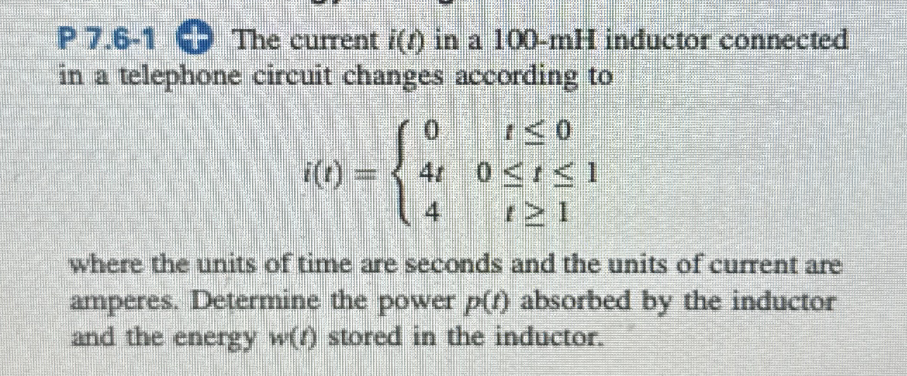 Solved P 7.6-1 ﻿The current i(t) ﻿in a 100-mH ﻿inductor | Chegg.com