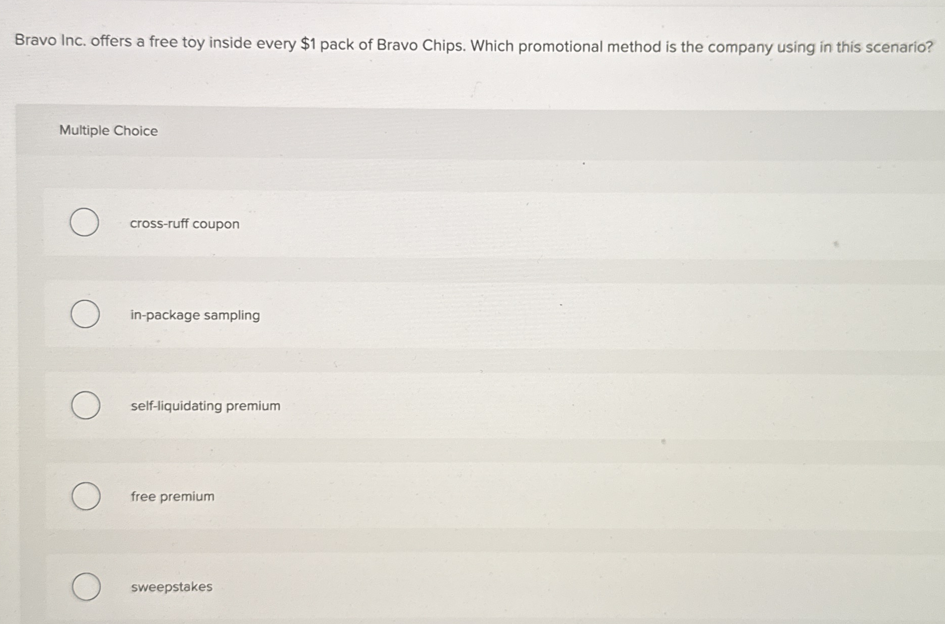 [Solved]: Bravo Inc. offers a free toy inside every $1 pack