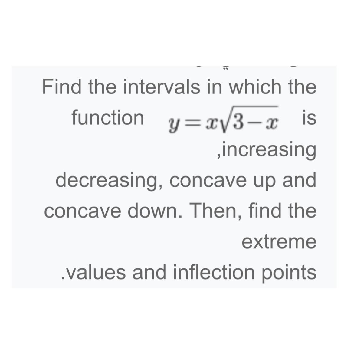 Solved Find the intervals in which the function y=x3-x2 ﻿is | Chegg.com
