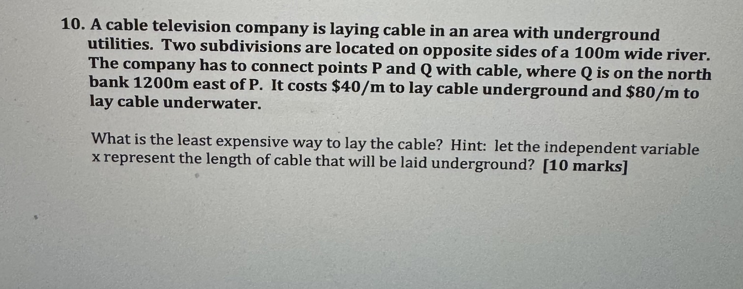 Solved A cable television company is laying cable in an area | Chegg.com