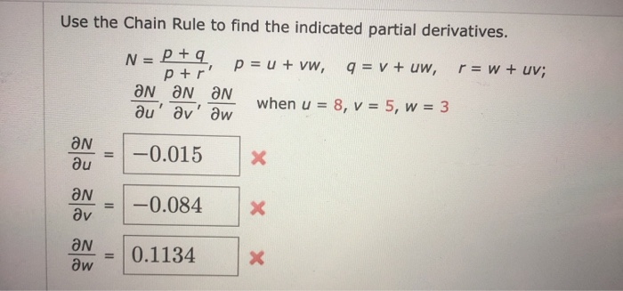Solved Use the Chain Rule to find the indicated partial | Chegg.com