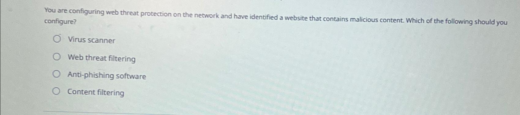 Solved You are configuring web threat protection on the | Chegg.com