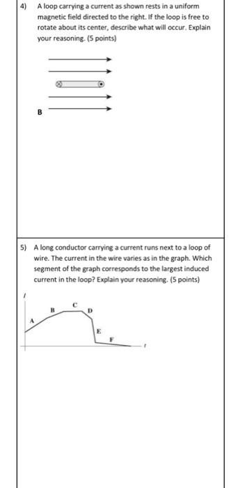Solved 4) A loop carrying a current as shown rests in a | Chegg.com