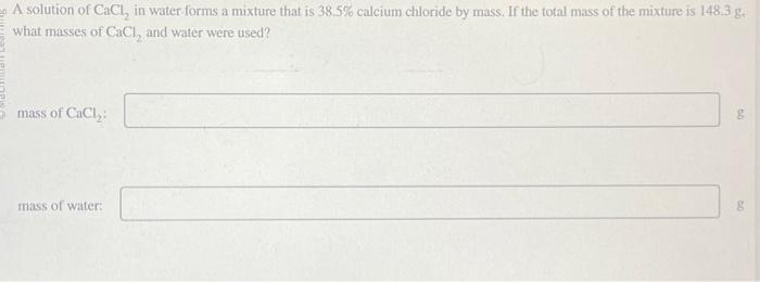 Solved A solution of \\( \\mathrm{CaCl}_{2} \\) in water | Chegg.com