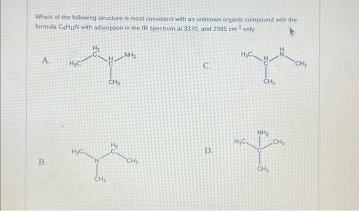 Solved Which of the following structure is most consistent | Chegg.com