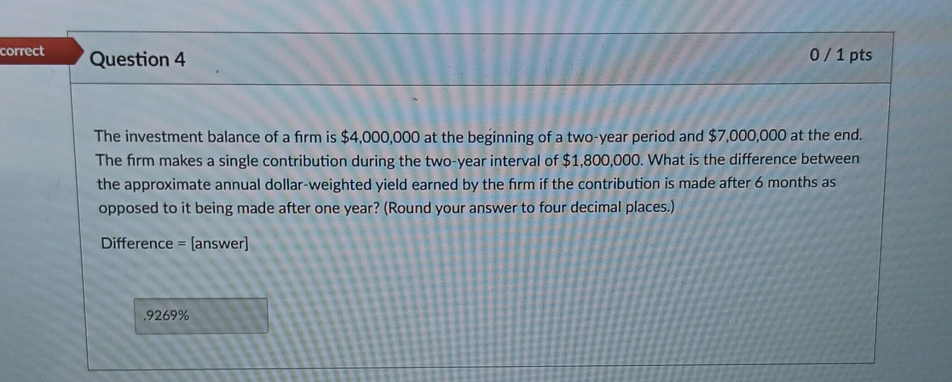 Solved The investment balance of a firm is $4,000,000 at the | Chegg.com
