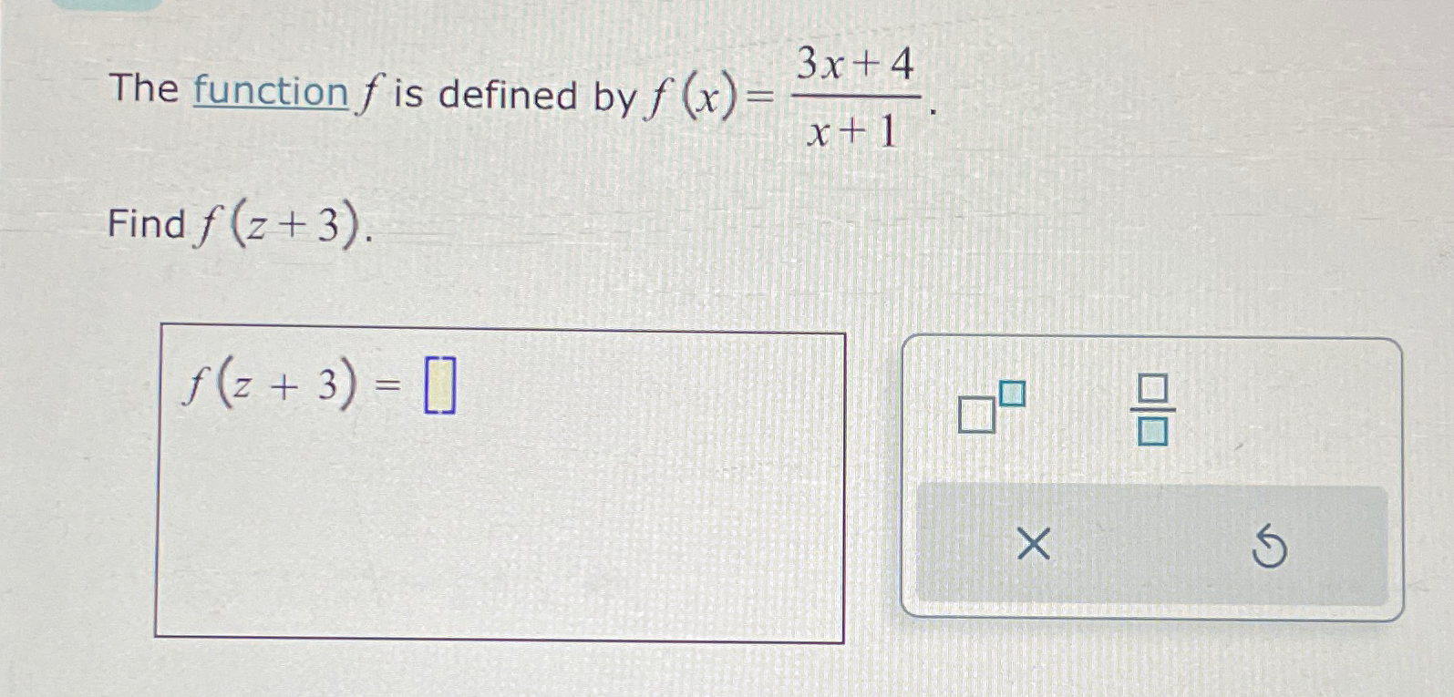 Solved The function f ﻿is defined by f(x)=3x+4x+1.Find | Chegg.com