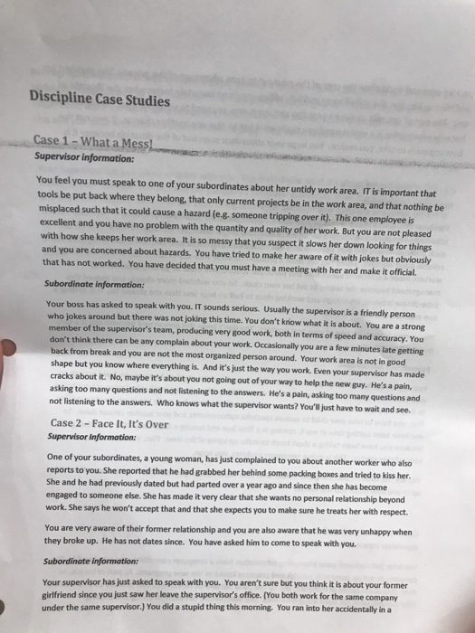 Discipline Case Studies Case 1 - What a Mess! | Chegg.com