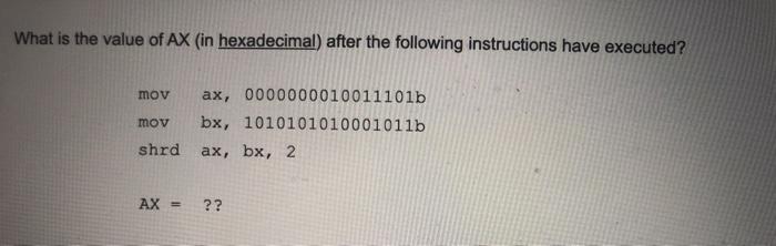 Solved What is the value of AX (in hexadecimal) after the | Chegg.com