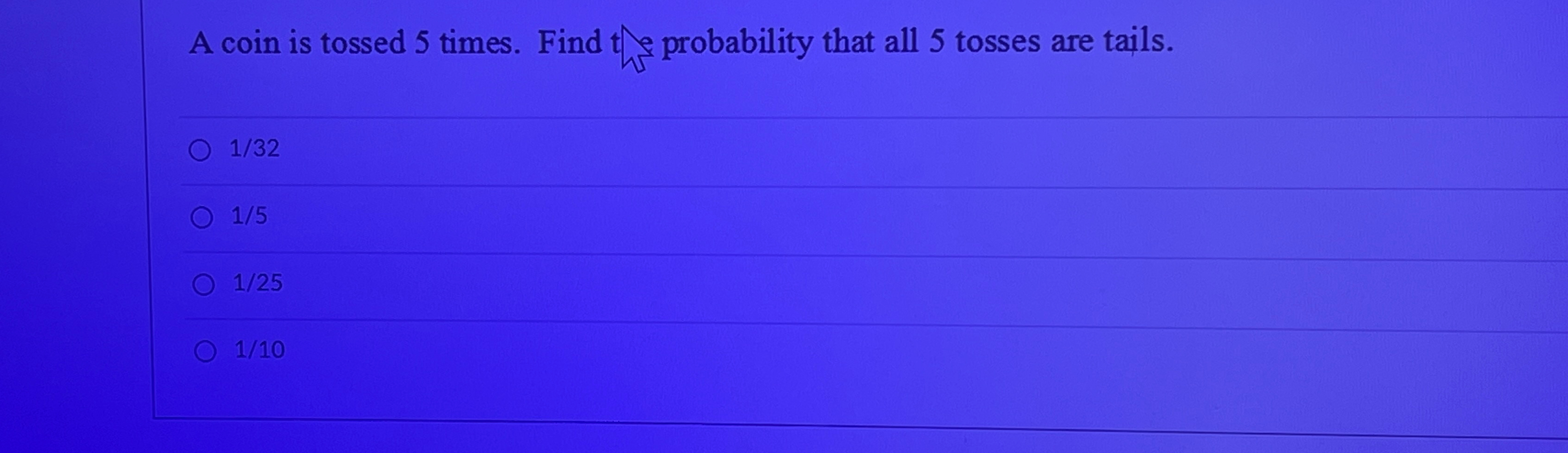 Solved A coin is tossed 5 ﻿times. Find thobability that all | Chegg.com