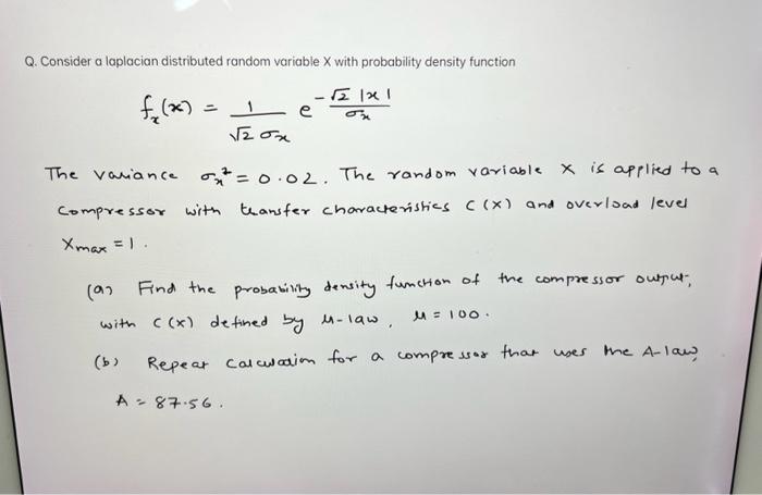 Solved Q Consider A Laplacian Distributed Random Variable X 