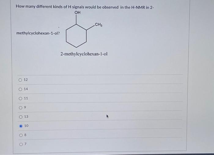 Solved How many different kinds of H signals would be | Chegg.com